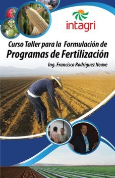 Curso Virtual: Formulación de Programas de Fertilización de Cultivos - Inicio | Intagri S.C.